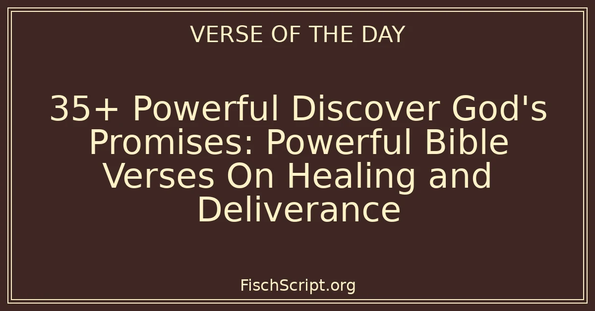 35+ Powerful Discover God's Promises: Powerful Bible Verses On Healing ...